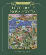 An Illustrated History of Nova Scotia Twentieth-anniversary edition ...